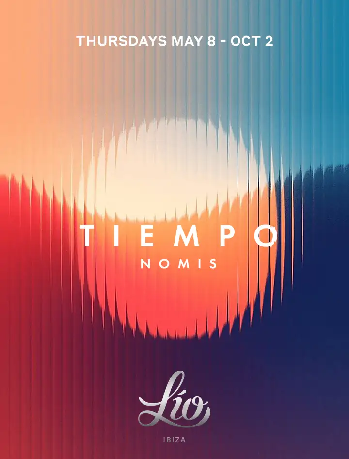 TIEMPO by Nomis at LIO Ibiza | VIP Tables | #1 Club Concierge